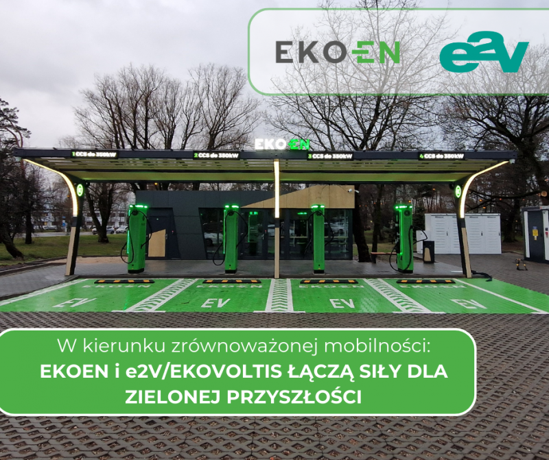 Razem dla zrównoważonej mobilności: Współpraca e2V i Ekoen - Energetyka ...